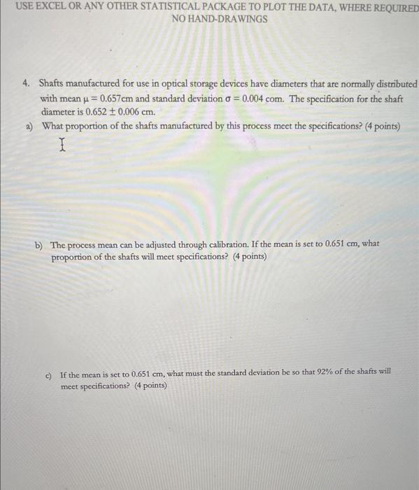 Solved USE EXCEL OR ANY OTHER STATISTICAL PACKAGE TO PLOT | Chegg.com