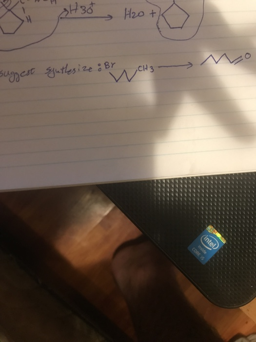 Solved SH30 H2ot suggest synthesize : BY WCH3 intel CORE S | Chegg.com