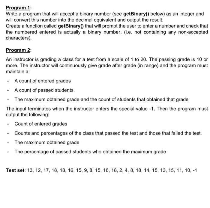 Solved Program 1 Write A Program That Will Accept A Binary 