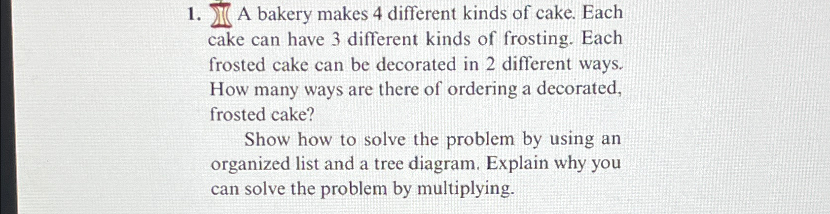 Solved ?2 ﻿A bakery makes 4 ﻿different kinds of cake. Each | Chegg.com