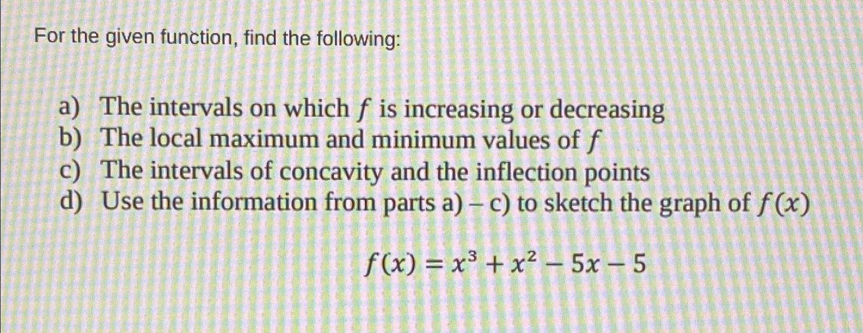 Solved For the given function, find the following:a) ﻿The | Chegg.com