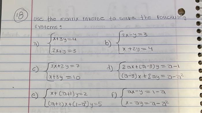 Solved 18 T use the matrix inverse to solve the following | Chegg.com