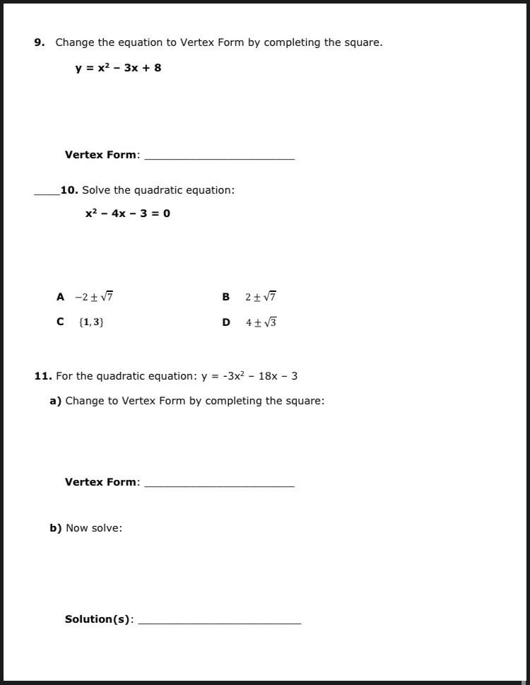 Solved 9. Change the equation to Vertex Form by completing | Chegg.com