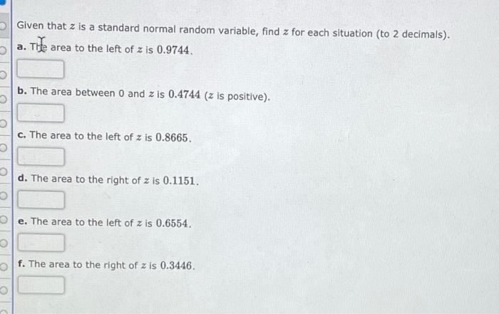 Solved Given that z is a standard normal random variable, | Chegg.com