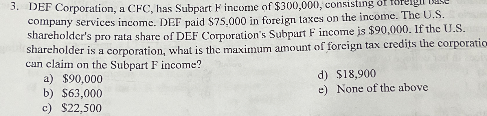 Solved DEF Corporation, a CFC, ﻿has Subpart F income of | Chegg.com