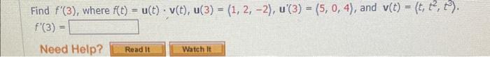 Solved a)If u(t) = (sin(4t), cos(5t), t) and v(t) = (t, | Chegg.com