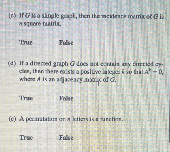 Solved (c) If G is a simple graph, then the incidence matrix | Chegg.com