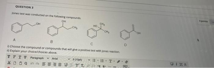 Solved QUESTION 3 Jones test was conducted on the following | Chegg.com