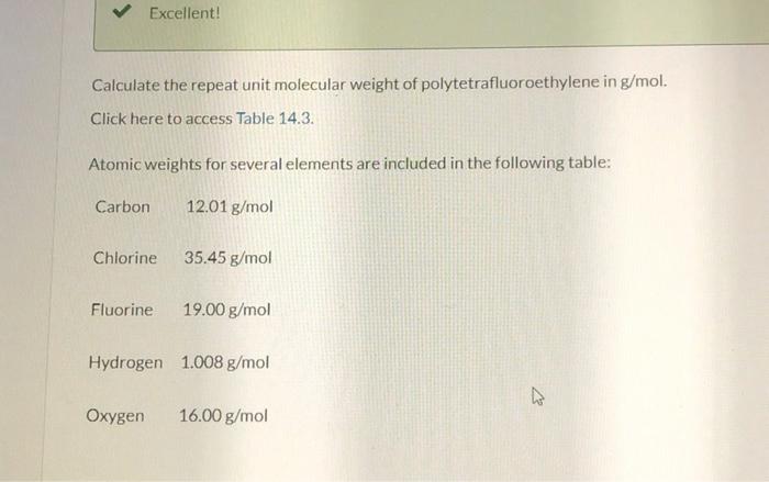 Solved Calculate The Repeat Unit Molecular Weight Of