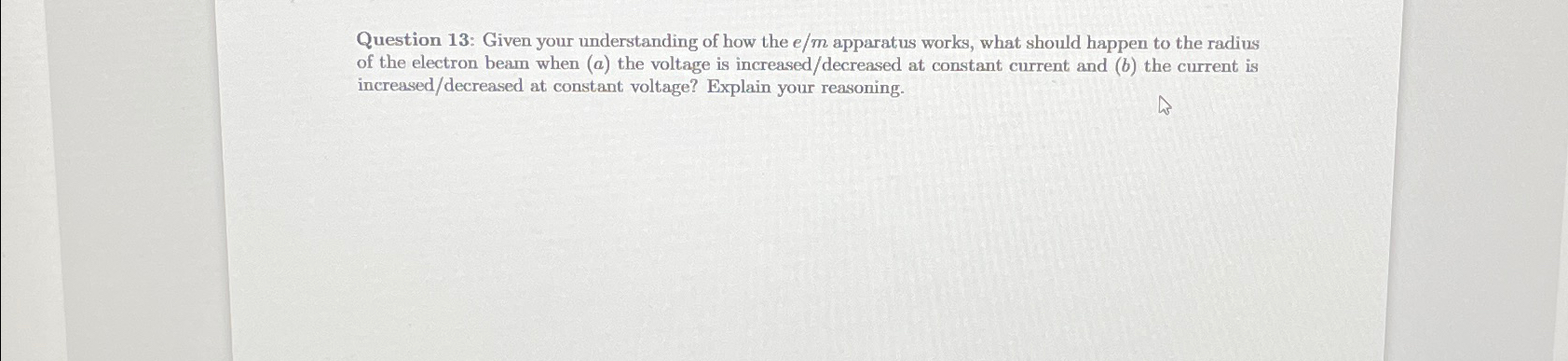 Solved Question 13: Given your understanding of how the em | Chegg.com