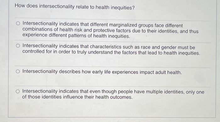 Solved How does intersectionality relate to health | Chegg.com