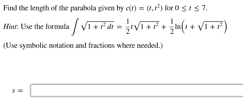 Solved = Find the length of the parabola given by c(t) = (t, | Chegg.com