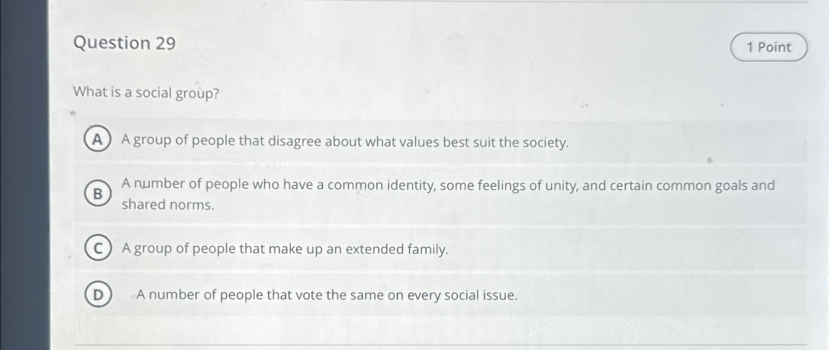 Question 29What is a social group?A group of people | Chegg.com