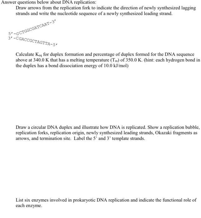 Solved Answer questions below about DNA replication: Draw | Chegg.com