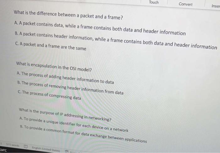 Solved What is the OSI model used for? A. To describe the | Chegg.com