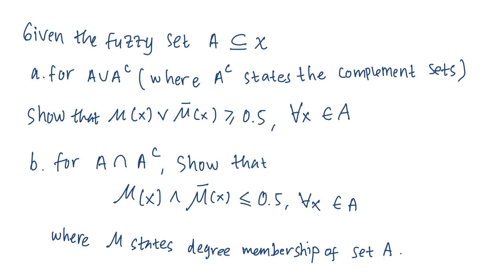 Solved Fuzzy TheoryPlease help me to prove both correctly | Chegg.com