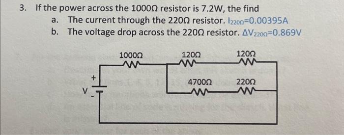 Solved 3. If the power across the 1000Ω resistor is 7.2 W, | Chegg.com