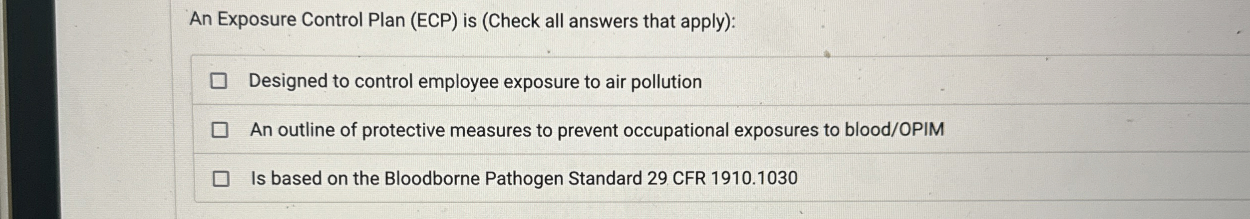 Solved An Exposure Control Plan (ECP) ﻿is (Check all answers | Chegg.com