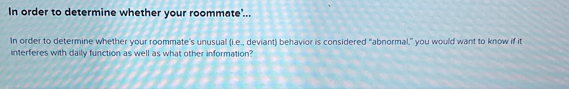 Solved In defining and explaining abnormal behavior, a | Chegg.com