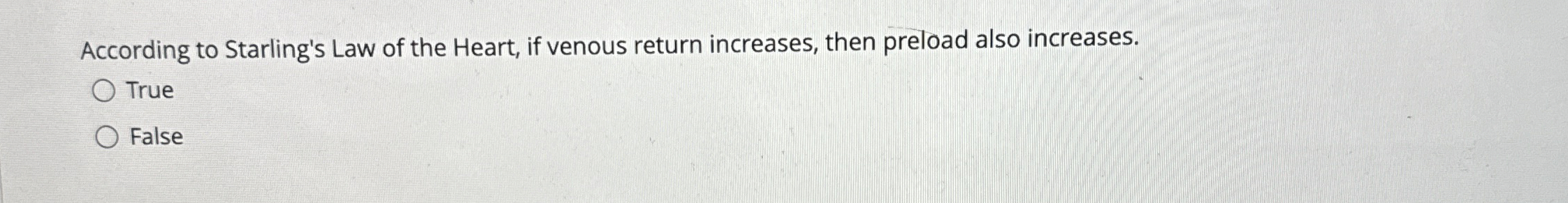 Solved According to Starling's Law of the Heart, if venous | Chegg.com