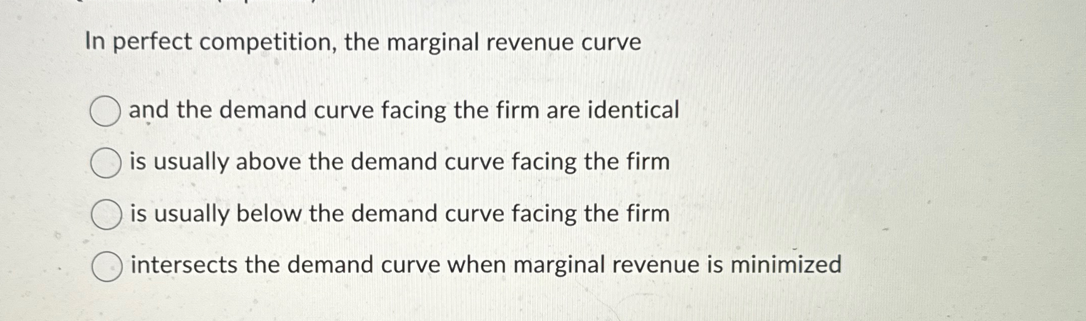 Solved In perfect competition, the marginal revenue curveand | Chegg.com