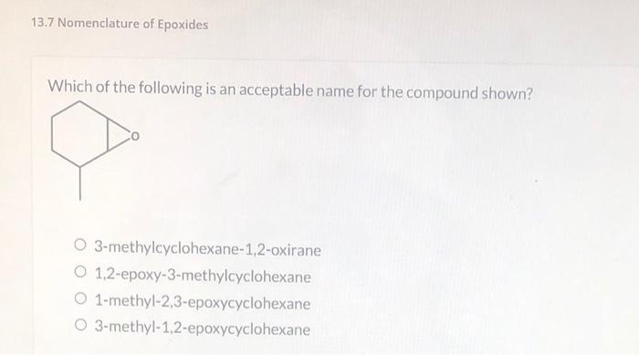 Solved 13.7 Nomenclature of Epoxides Which of the following | Chegg.com