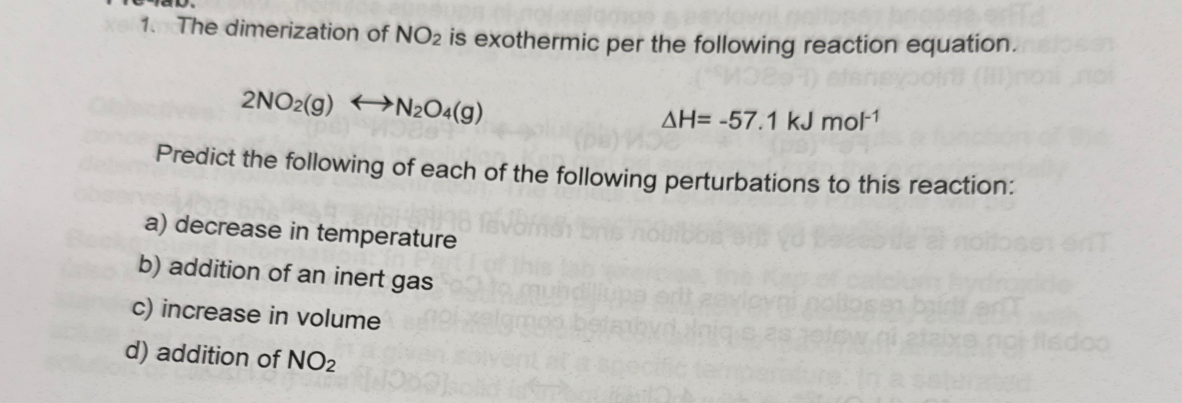 Solved The dimerization of NO2 ﻿is exothermic per the | Chegg.com