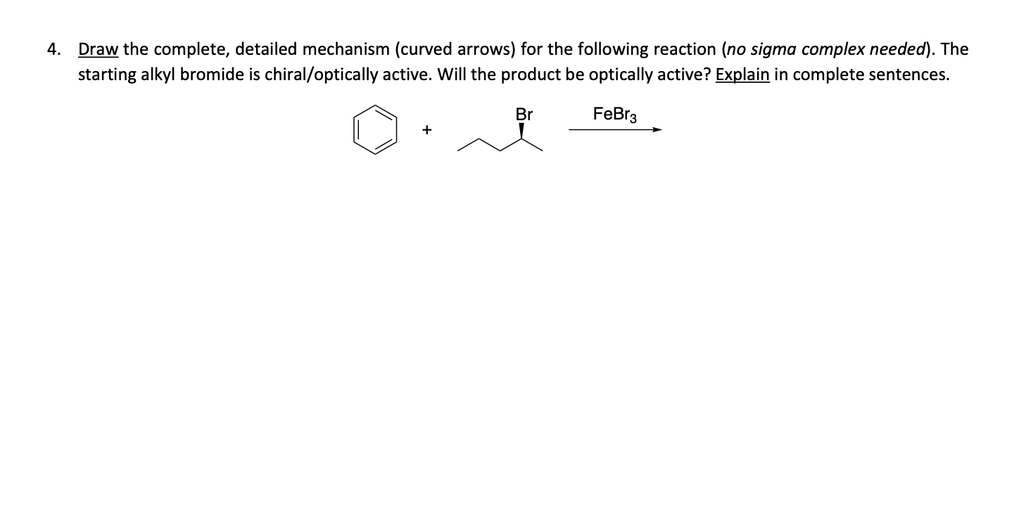 Solved Draw the complete, detailed mechanism (curved arrows) | Chegg.com