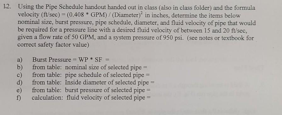 Solved 1.2. Using the Pipe Schedule handout handed out in | Chegg.com