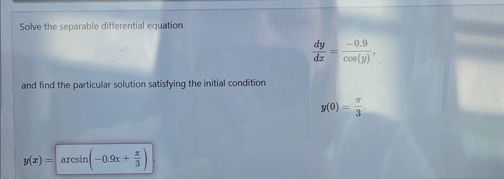 Solved Solve the separable differential | Chegg.com