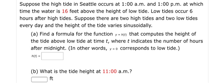 Solved Suppose the high tide in Seattle occurs at 1:00 a.m. | Chegg.com