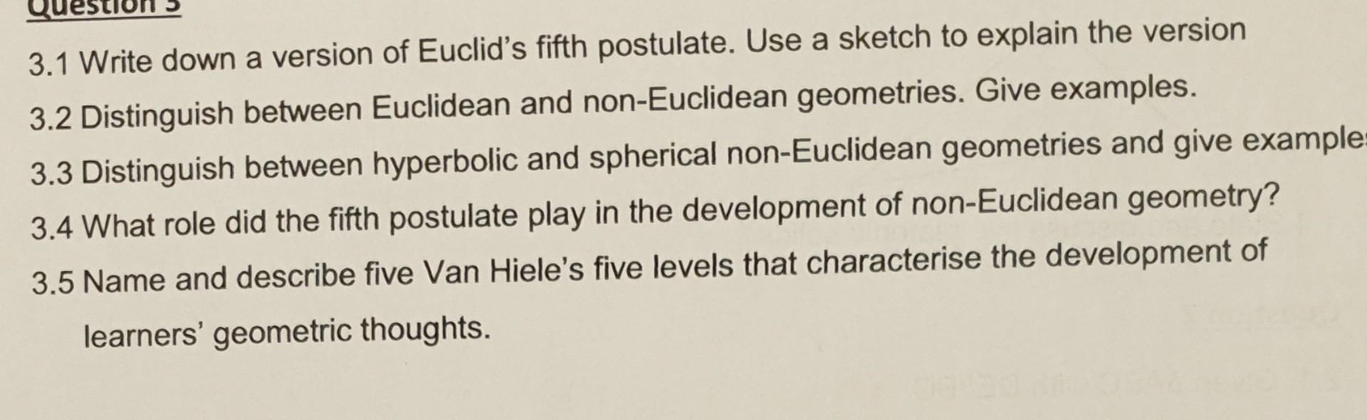Solved 3 1 Write Down A Version Of Euclids Fifth Postulate