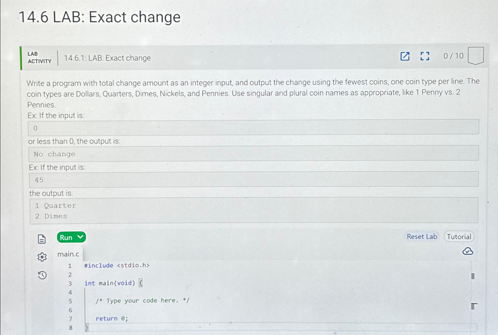 Solved 14.6 ﻿LAB: Exact changeLAB ACTIVITY14.6.1: LAB: Exact | Chegg.com