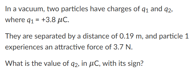 Solved In ﻿a vacuum, two particles have charges of q1 ﻿and | Chegg.com