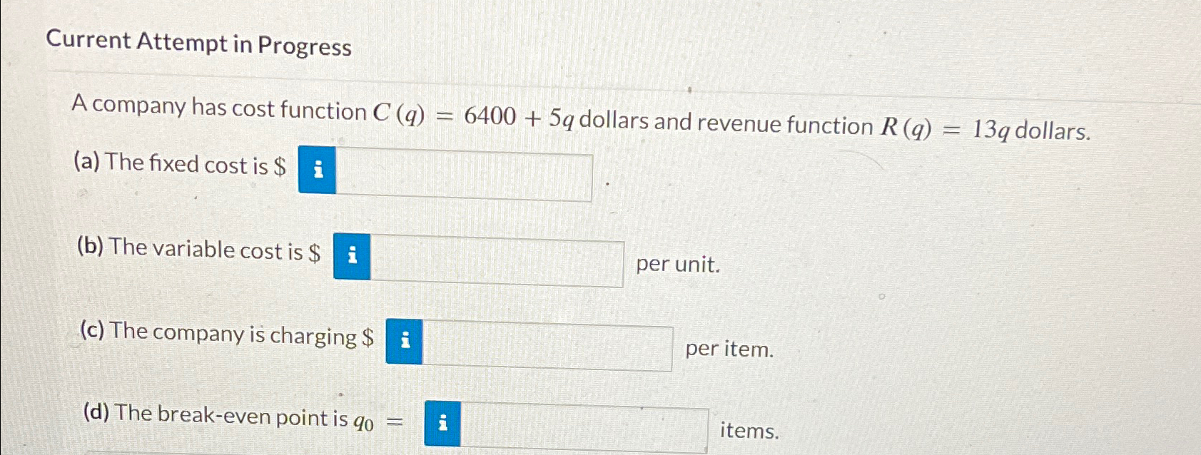 Solved Current Attempt in ProgressA company has cost | Chegg.com