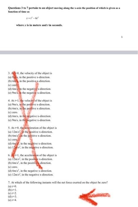 Solved Questions 3 to 7 pertain to an object moving along | Chegg.com