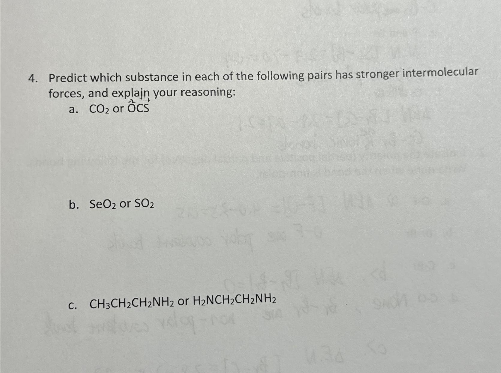 Solved Predict which substance in each of the following | Chegg.com
