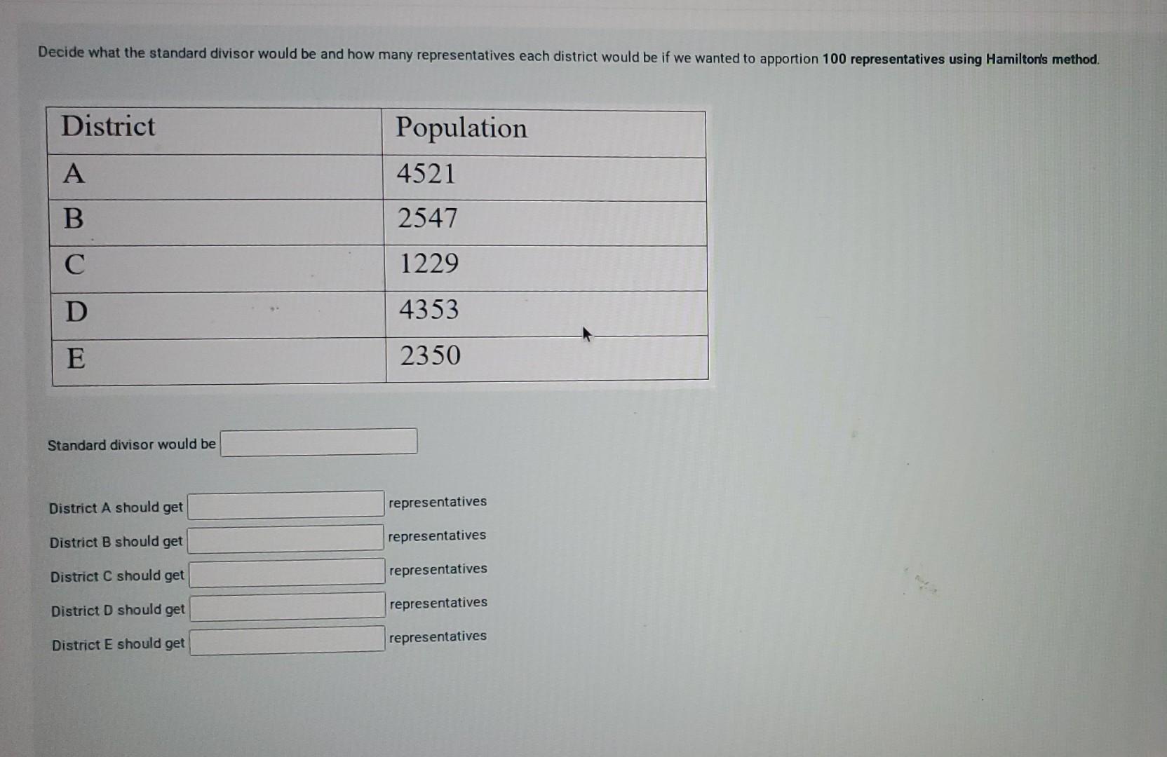 Solved Decide what the standard divisor would be and how | Chegg.com