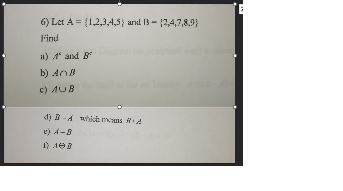 Solved Let A={1,2,3,4,5} ﻿and B={2,4,7,8,9}Finda) Ac ﻿and | Chegg.com