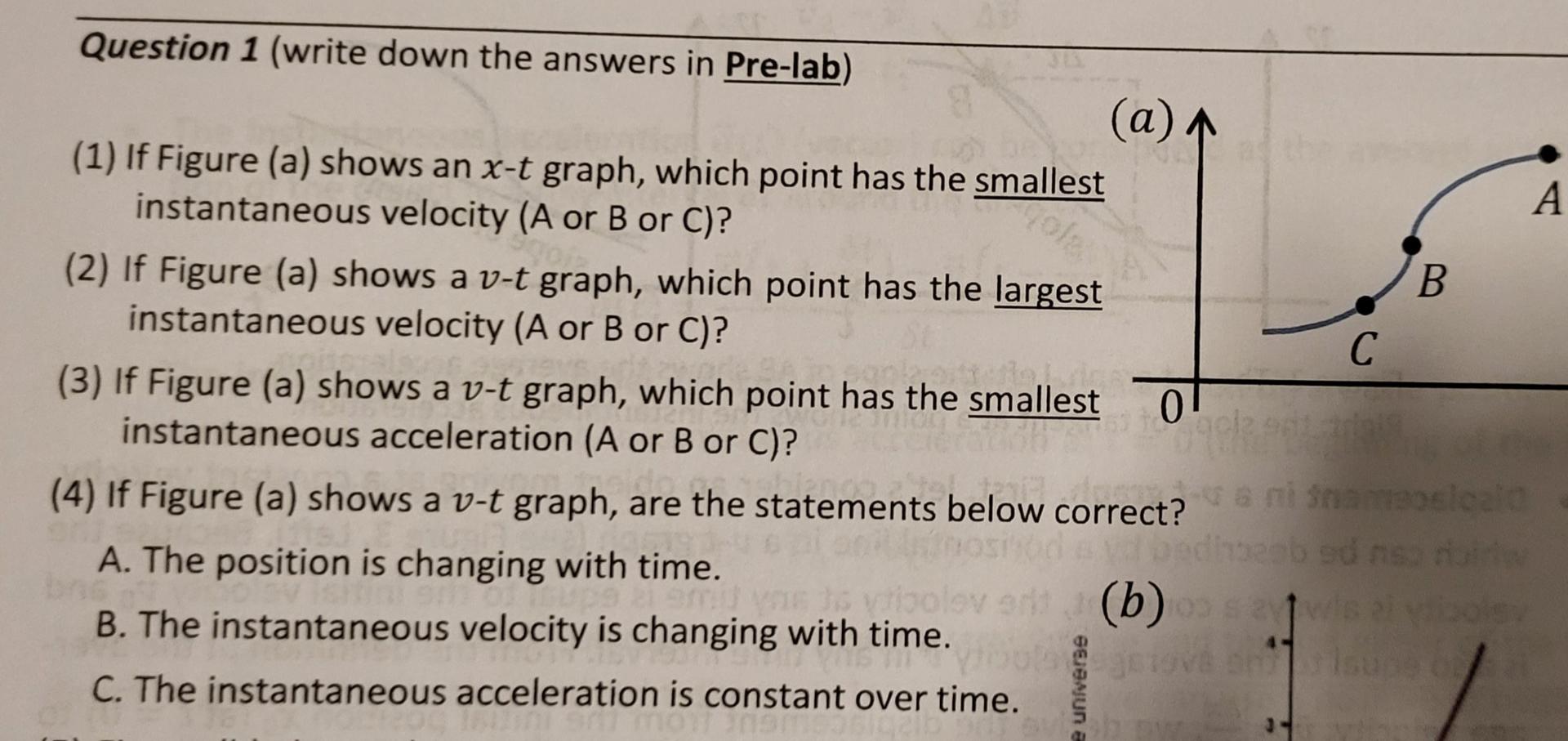 Solved (1) If Figure (a) shows an x - t graph, which point | Chegg.com