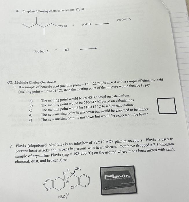 Solved 8. Complete following chemical reactions: (2pts) | Chegg.com