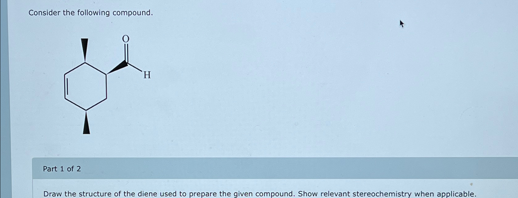 Consider the following compound.Part 1 ﻿of 2Draw the | Chegg.com