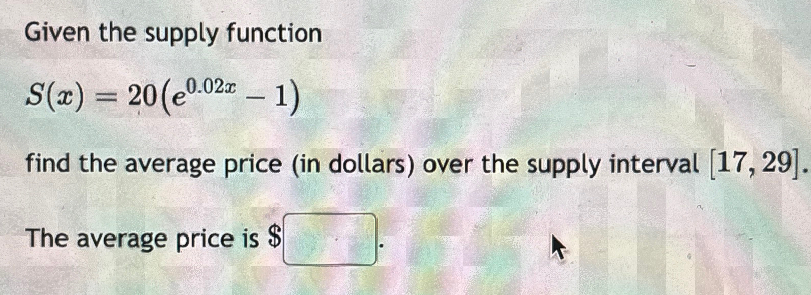 Solved Given the supply functionS(x)=20(e0.02x-1)find the | Chegg.com