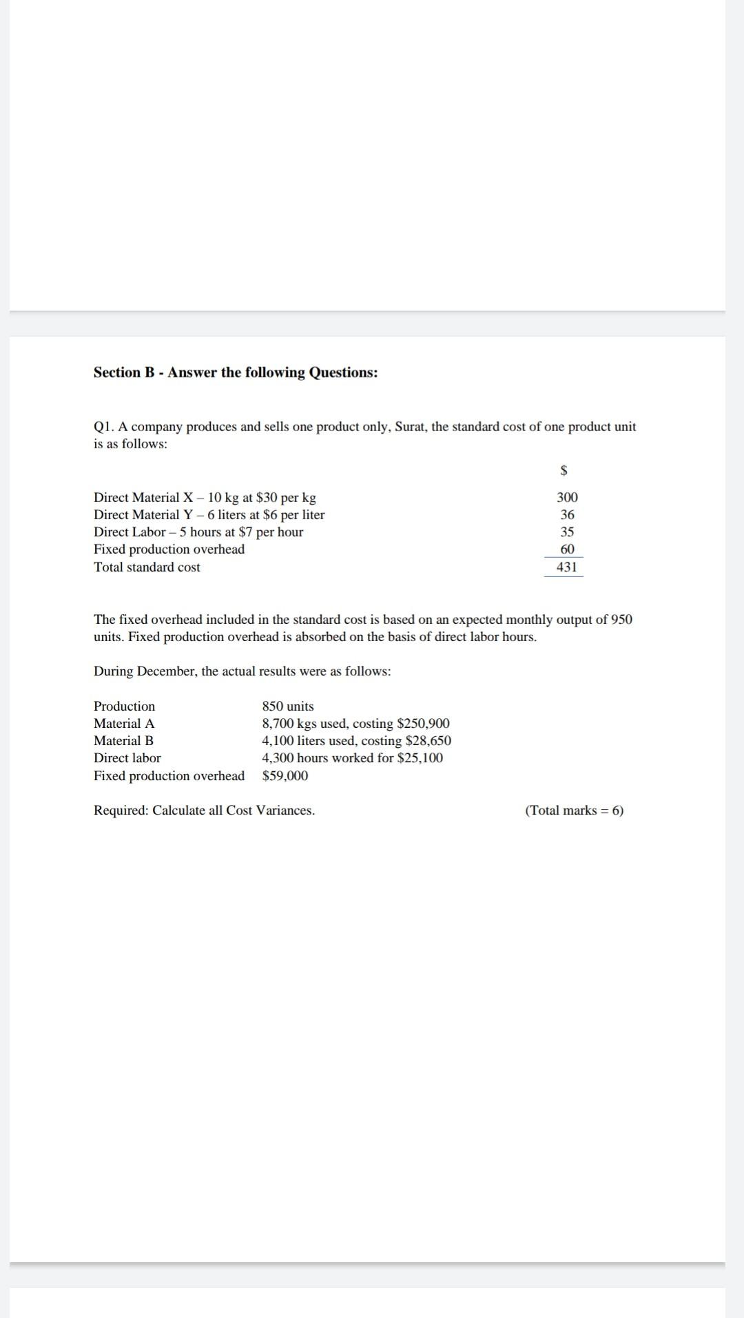 Solved Section B - Answer the following Questions: Q1. A | Chegg.com