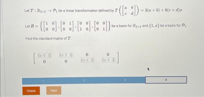 Solved Let T:R2×2→P1 be a linear transformation defined by | Chegg.com
