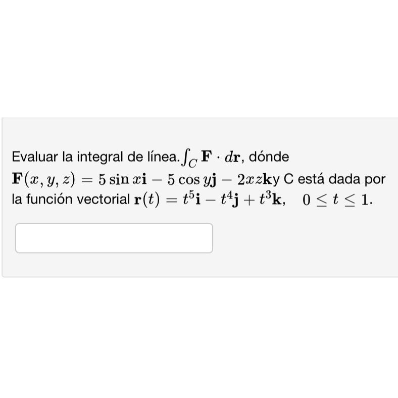 Solved Evaluar la integral de línea. ∫C﻿F*dr, ﻿dónde | Chegg.com