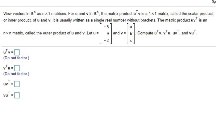 Solved View vectors in R" as nx1 matrices. For u and vin R", | Chegg.com