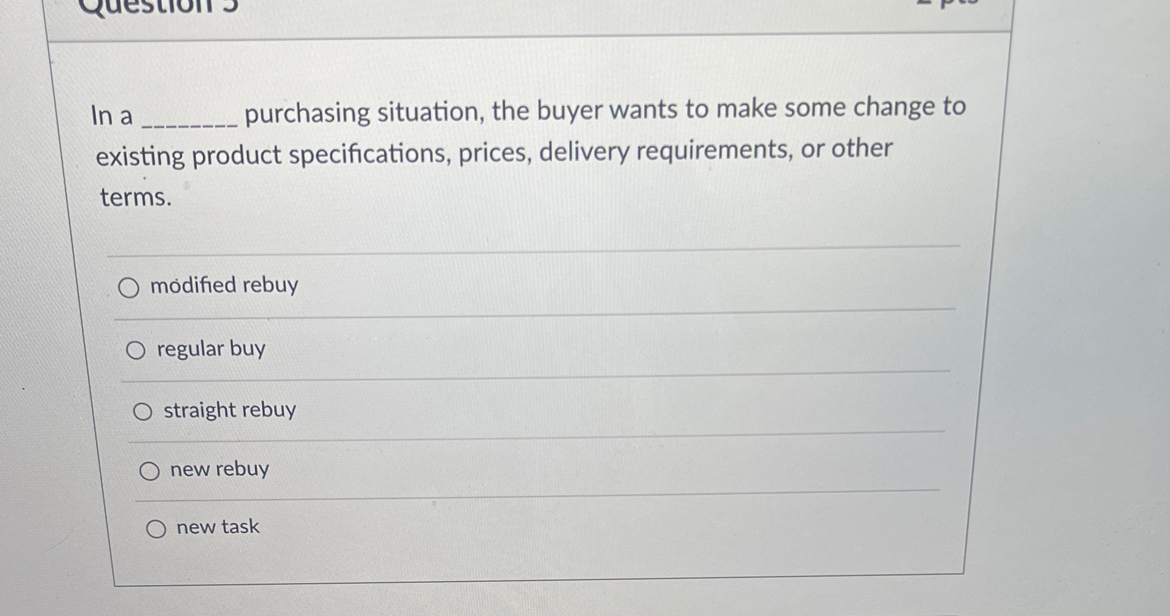 Solved In a q, ﻿purchasing situation, the buyer wants to | Chegg.com