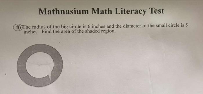 Solved Mathnasium Math Literacy Test 8) The radius of the | Chegg.com