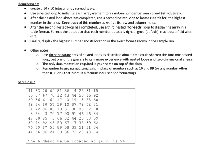 Solved Requirements create a 10 x 10 integer array named | Chegg.com Solved Requirements create a 10 x 10 integer array named | Chegg.com